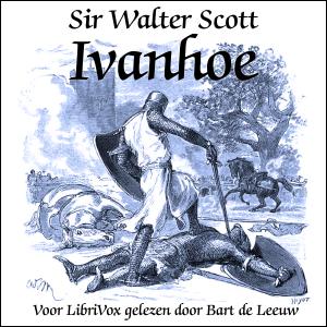 Ivanhoe NL by Sir Walter Scott (1771 - 1832) | Podcast hören